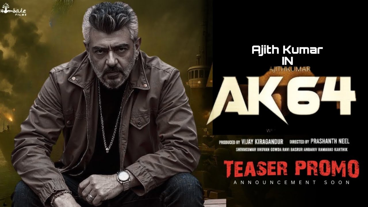 AK 64 - TITLE TEASER PROMO | Ajith Kumar | Yash | Prashanthneel | AK 64 ...
