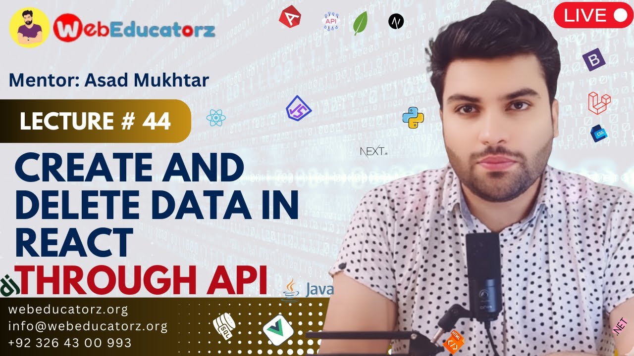 Create And Delete Data In React Through API - FSWD # 35 -Asad Mukhtar ...