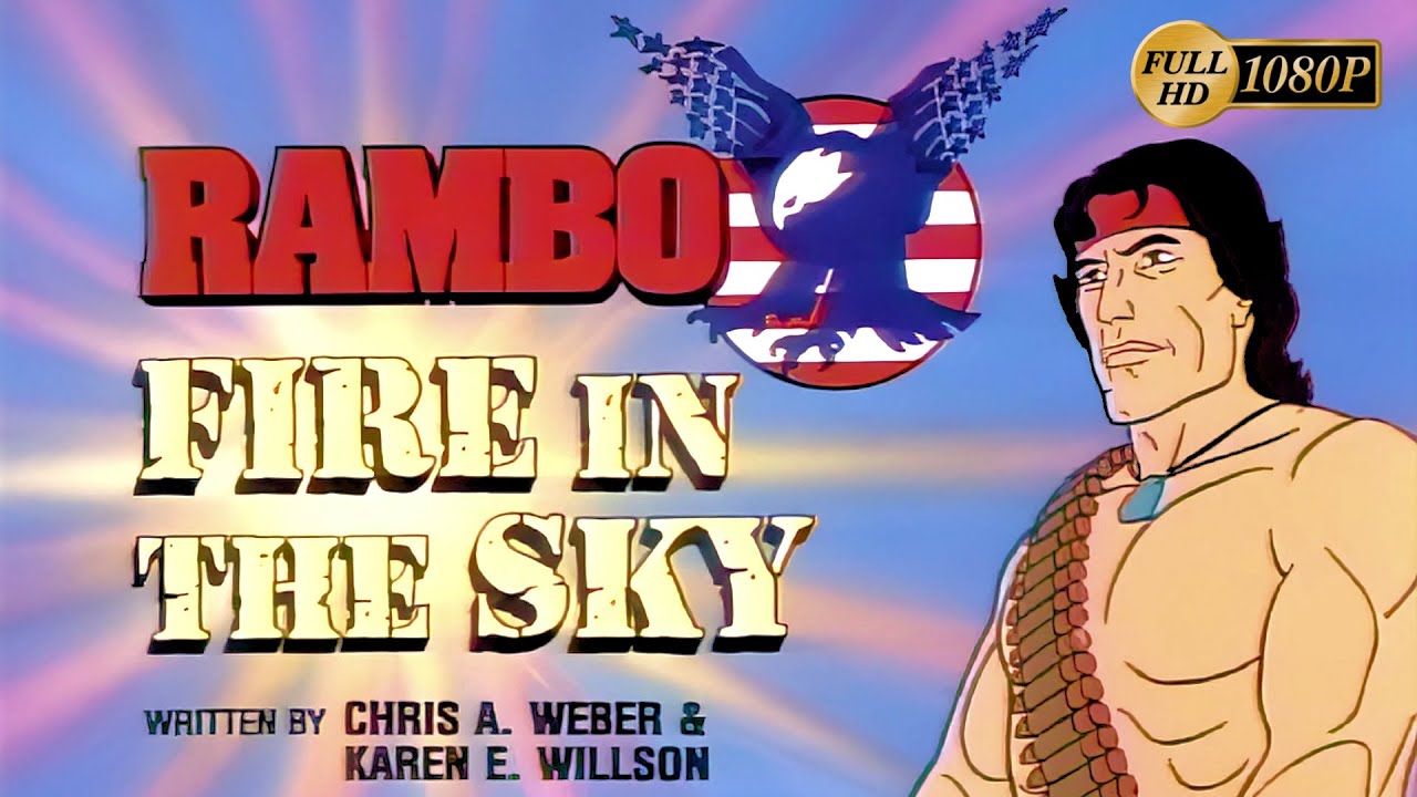 [HD] Rambo - The Force Of Freedom - Ep. 19: Fire In The Sky [1080p ...