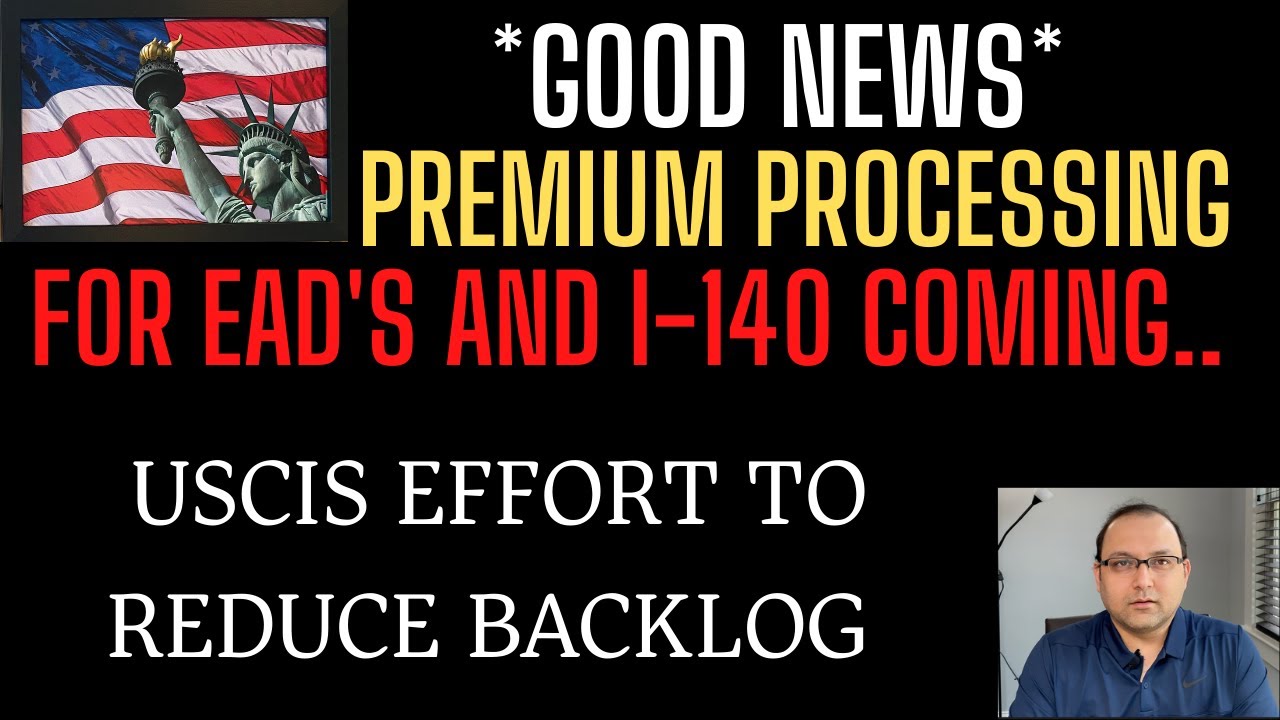 *Good News* Premium Processing for EAD and I 140s coming soon.. - YouTube