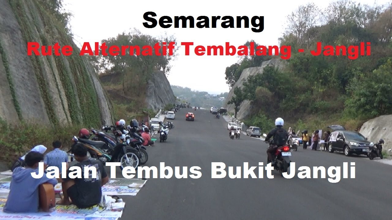 P2: PERJALANAN DARI UNDIP TEMBALANG menuju JALAN TEMBUS BUKIT JANGLI ...