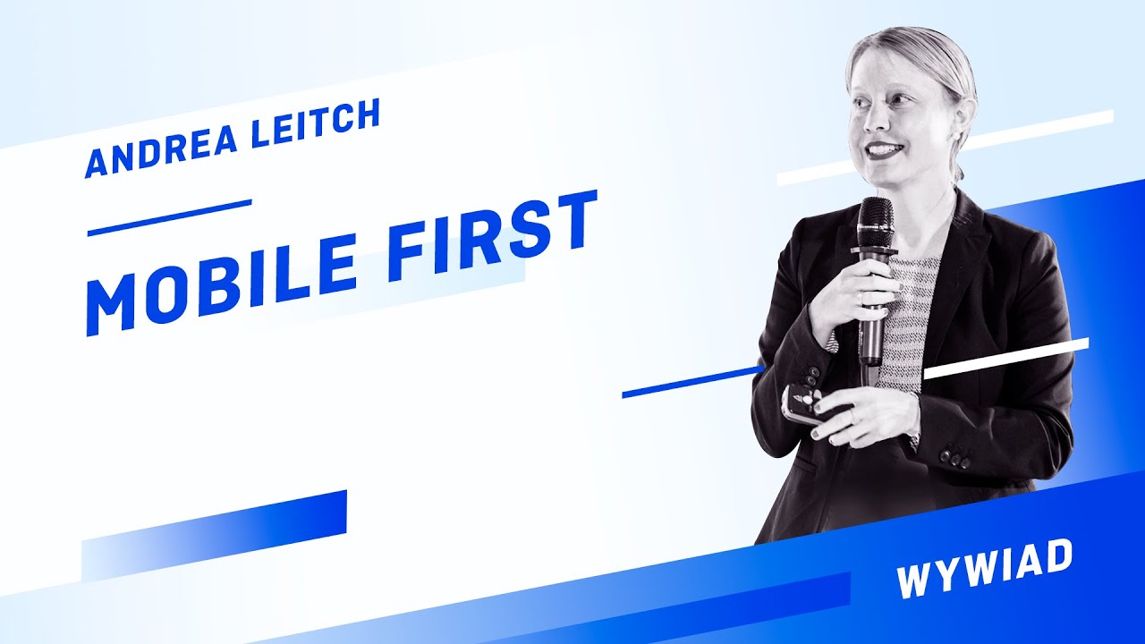 Projektując treści myśl #mobilefirst | Andrea Leitch dla Sektora 3.0 ...