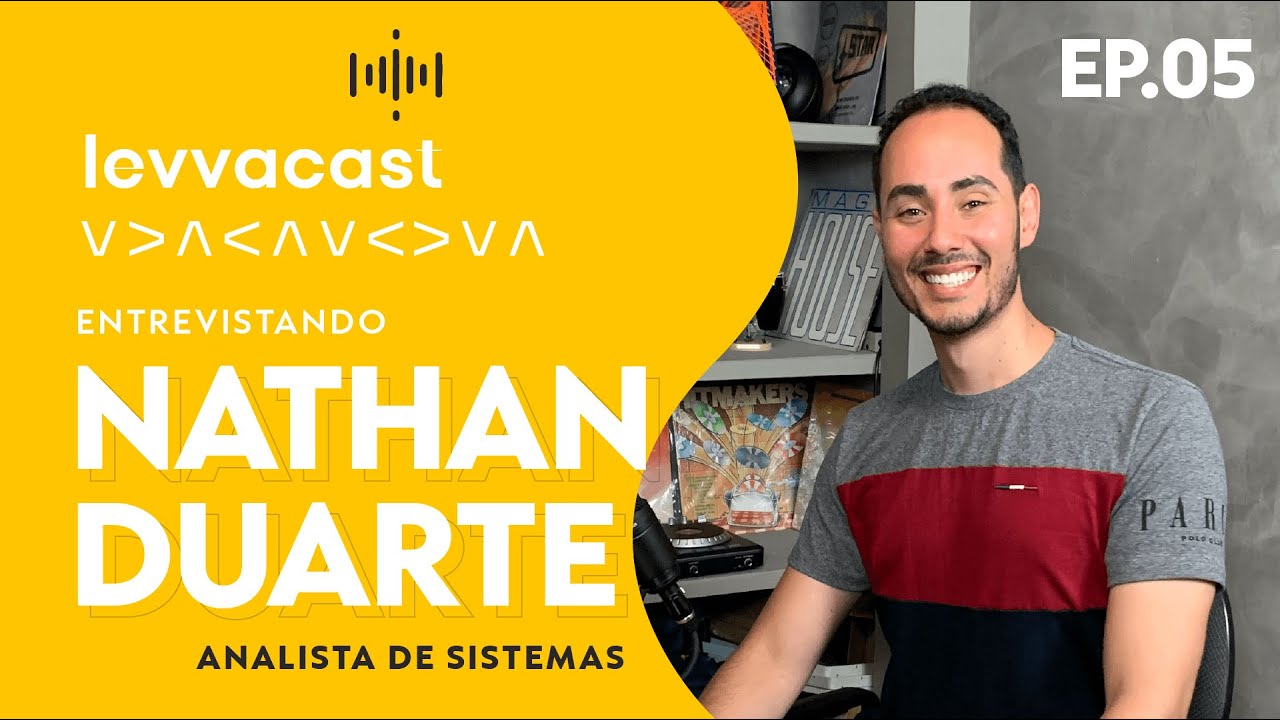 levvacast / #05 - Nathan Duarte - YouTube