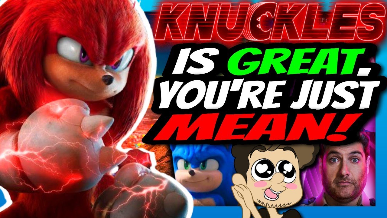 The Knuckles TV Series Is GREAT, You're Just Mean - Review - YouTube