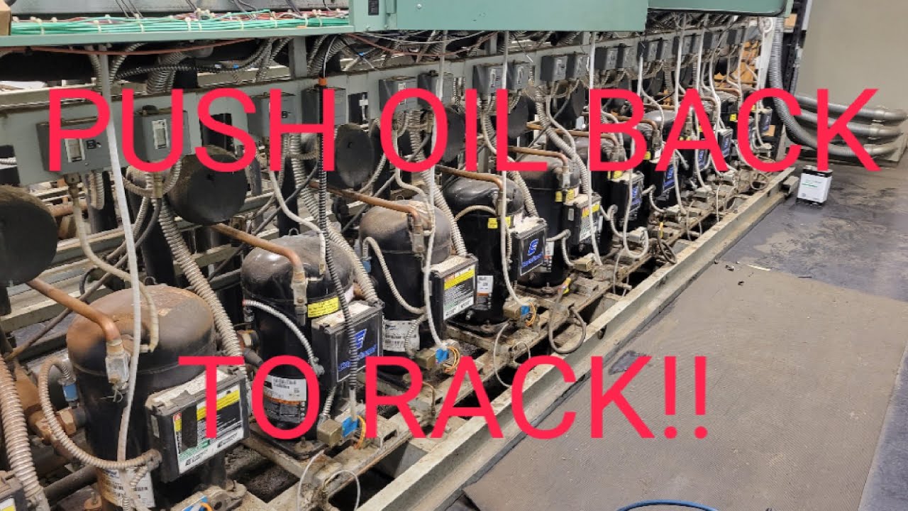 Supermarket Rack Refrigeration - How to Push The Oil Out of a Scroll ...