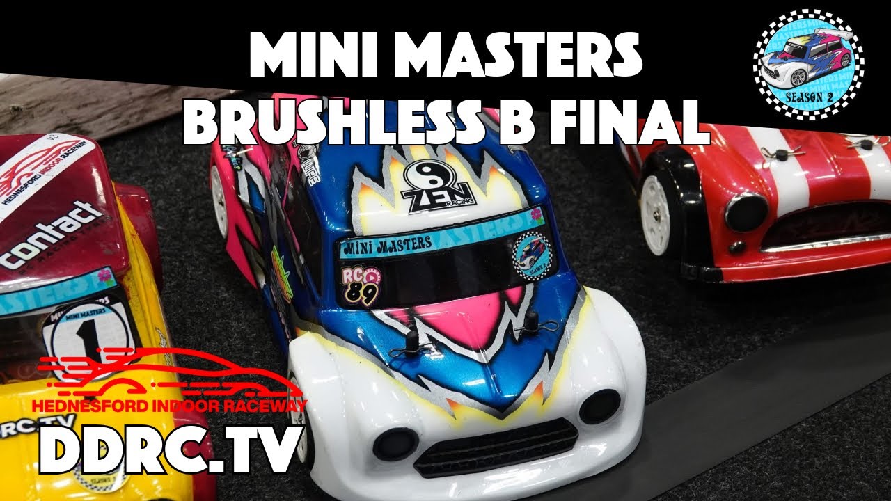 Mini Masters Season 2 Hednesford Brushless B Final - YouTube