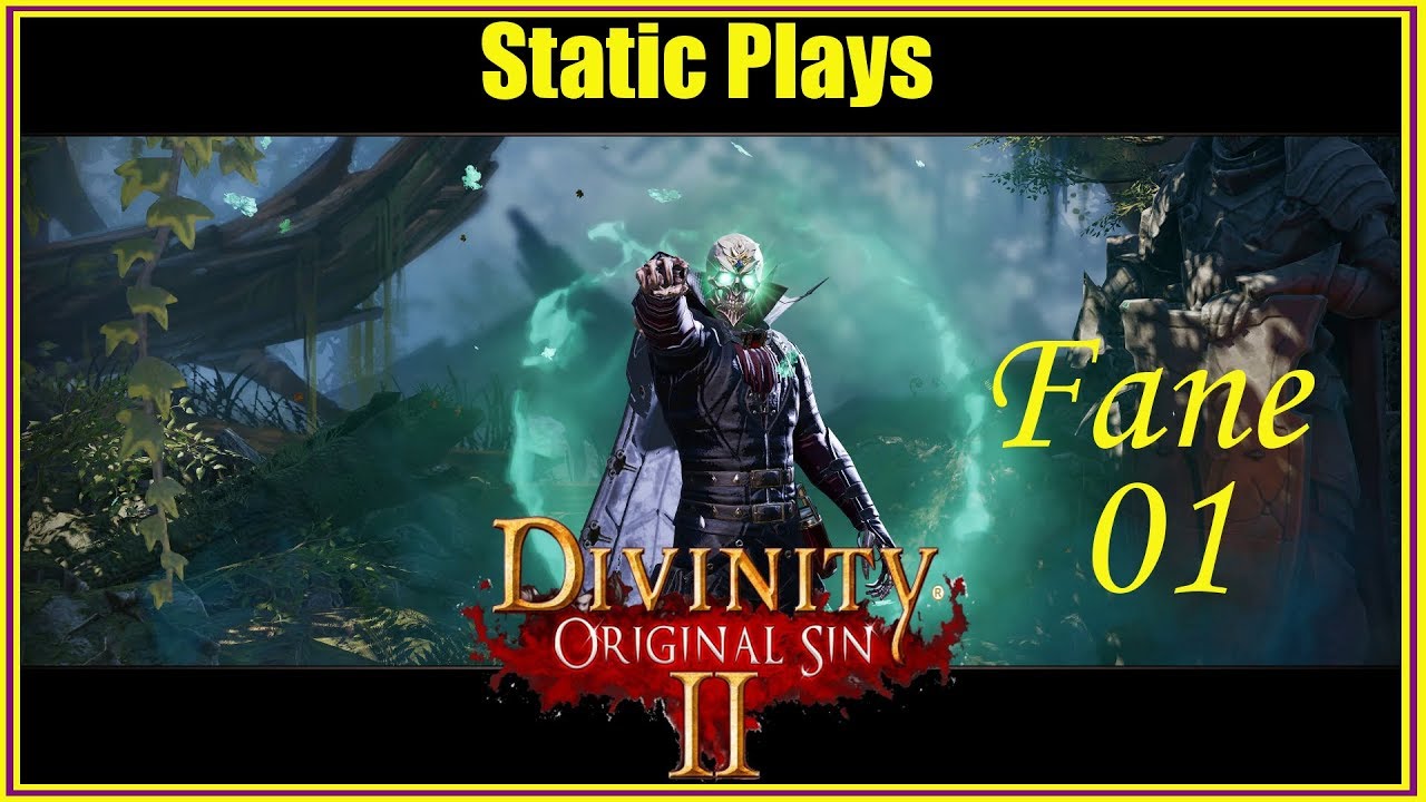 Divinity: Original Sin II - Fane EP 01 (No Commentary, Just Gameplay ...