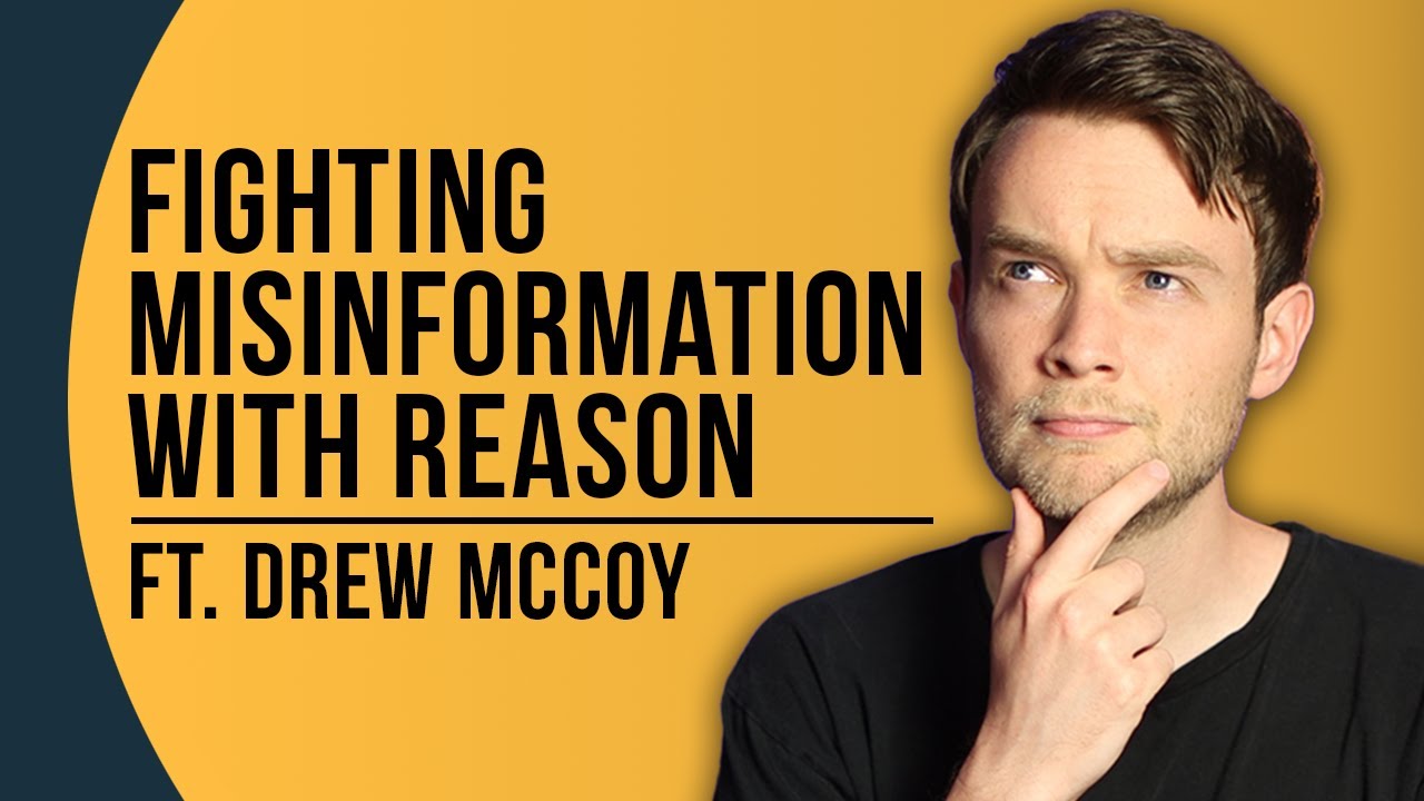 Fighting Misinformation with Reason ft. Drew McCoy (GM Skeptic ...