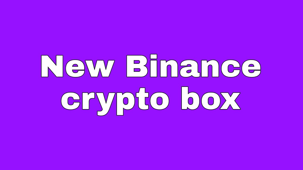 Binance Epx new crypto box code 2023 - YouTube