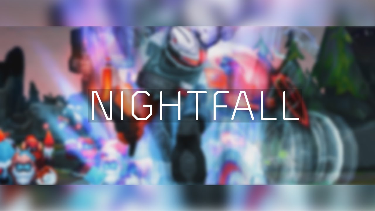 "Nightfall" - League of Legends Edit - YouTube