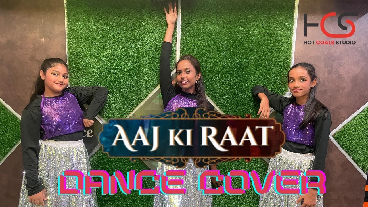 Aaj Ki Raat | Stree 2 | Dance Cover | Hot Coals Dance Studio - YouTube