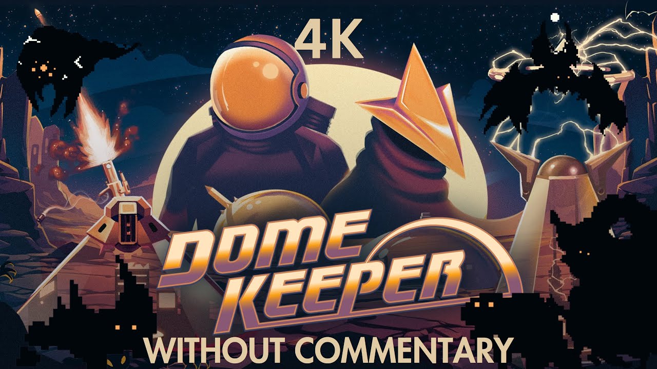 Dome Keeper Without Commentary 4K 60FPS UHD Episode 5 - YouTube