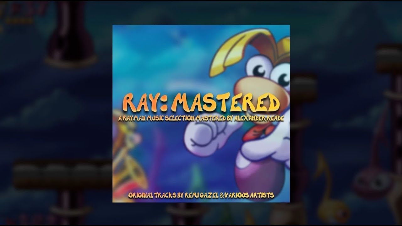 Ray: Mastered - 34 Rayman Tracks Remastered! - YouTube