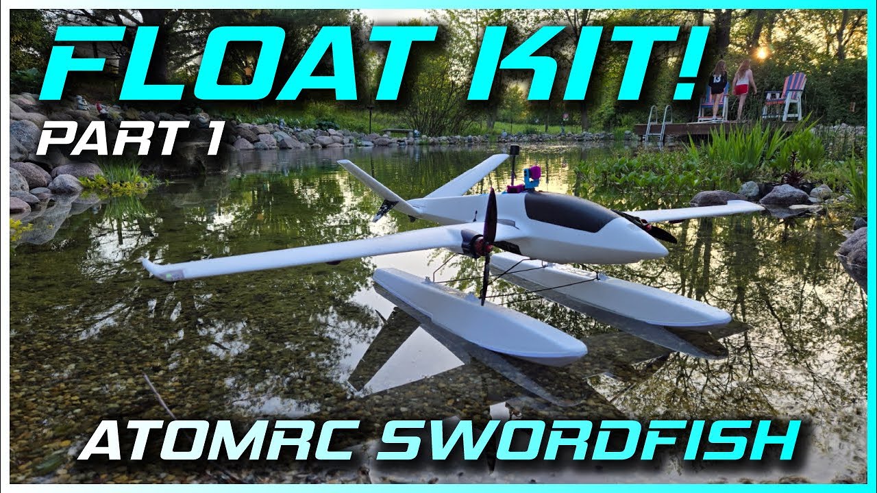ATOMRC SWORDFISH FLOAT KIT! - FPV WATER STYLE - YouTube