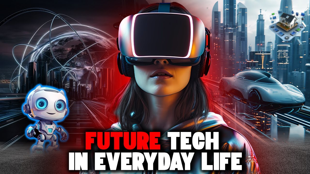 Future Tech in Everyday Life: Predicting the Gadgets of 2030 - YouTube