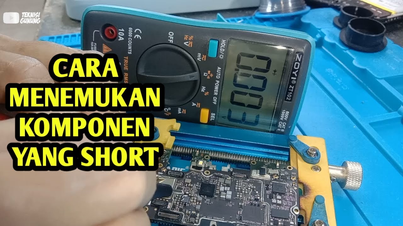 CARA MENEMUKAN KOMPONEN YANG SHORT ATAU KONSLET PADA HP ANDROID - YouTube