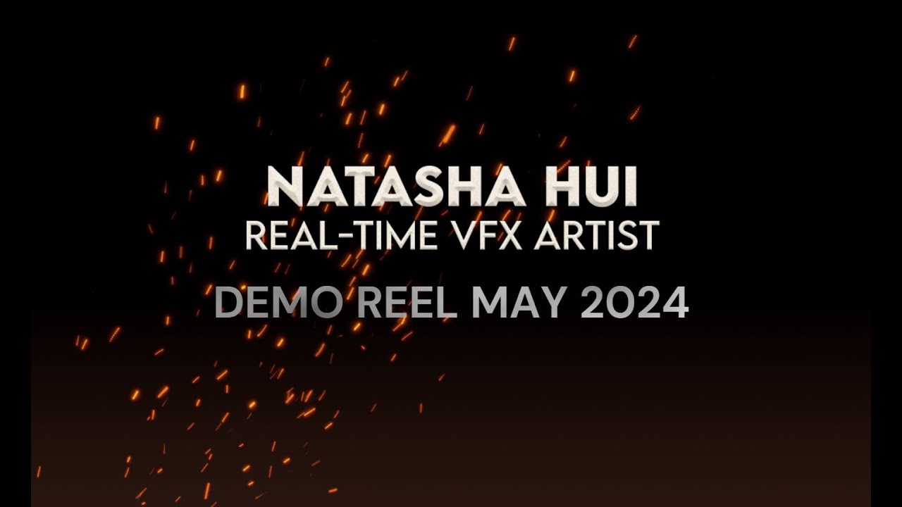 Natasha Hui VFX Demo Reel - May 2024 - YouTube