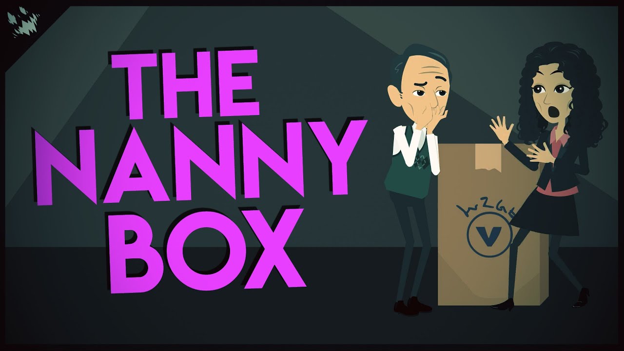 The Nanny Box - Scary Story Animated - YouTube