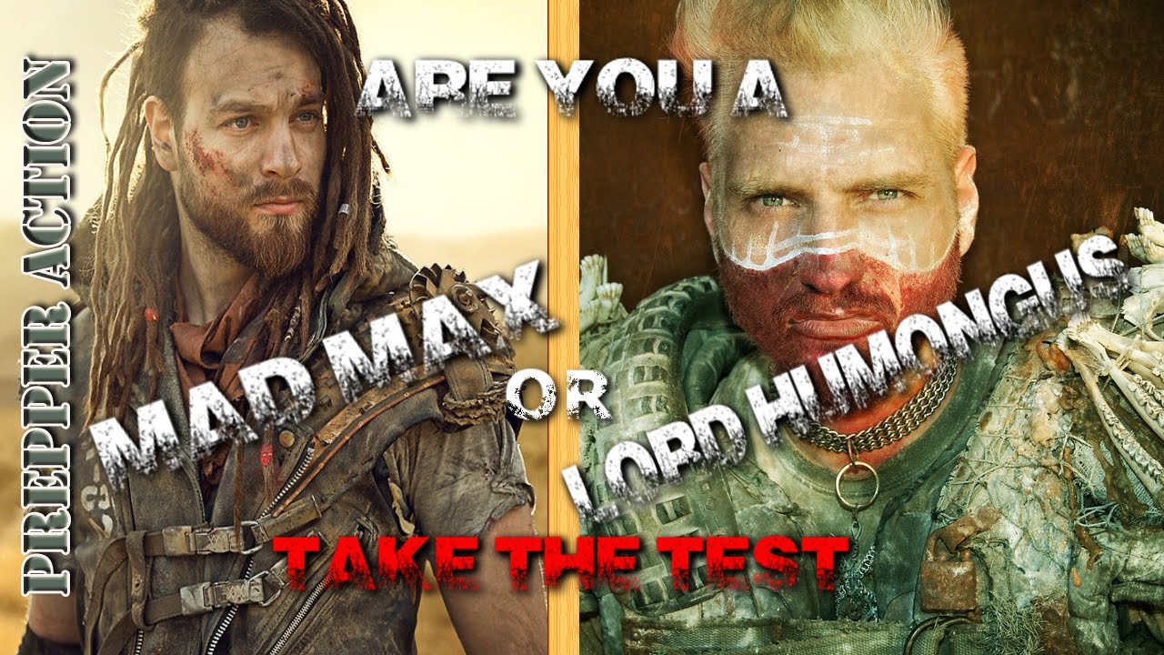 Are you MAD MAX or LORD HUMONGOUS? Take the test - YouTube
