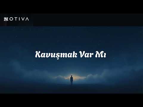 Kavuşmak Var Mı | Vuslatı Bekleyenlere