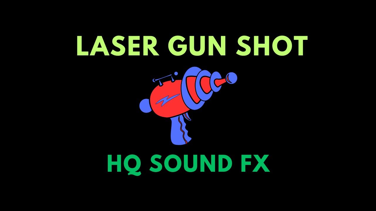 Laser Gun SOUND FX / Sci Fi Weapon - YouTube
