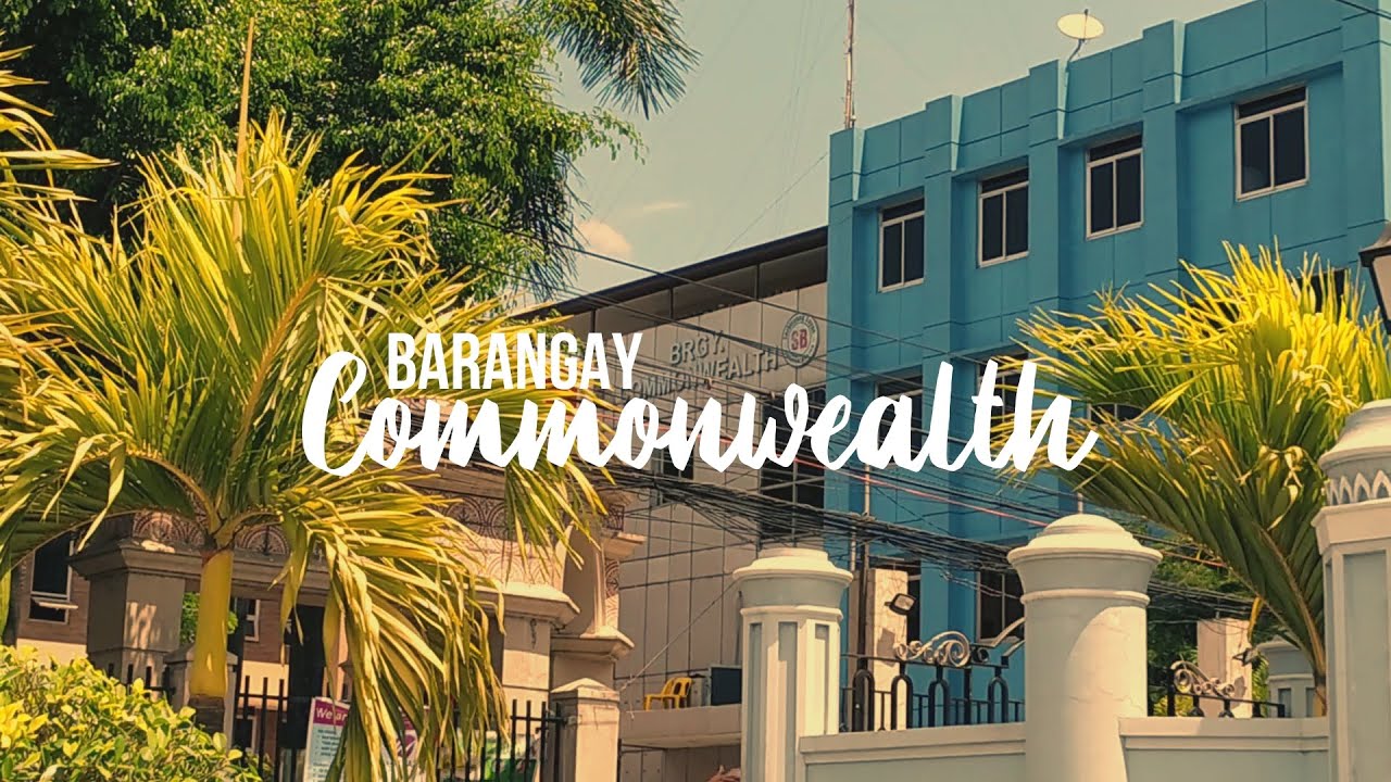 BARANGAY COMMONWEALTH - YouTube