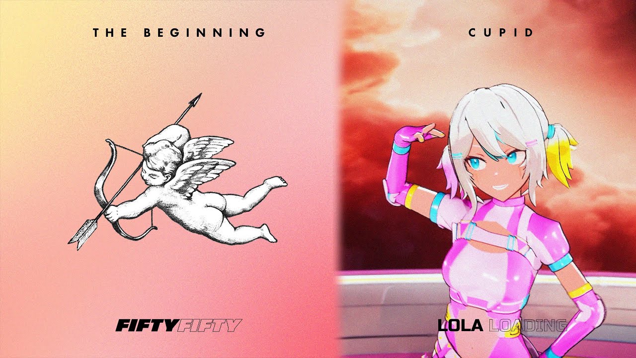 Cupid - LOLA Loading Cover - YouTube