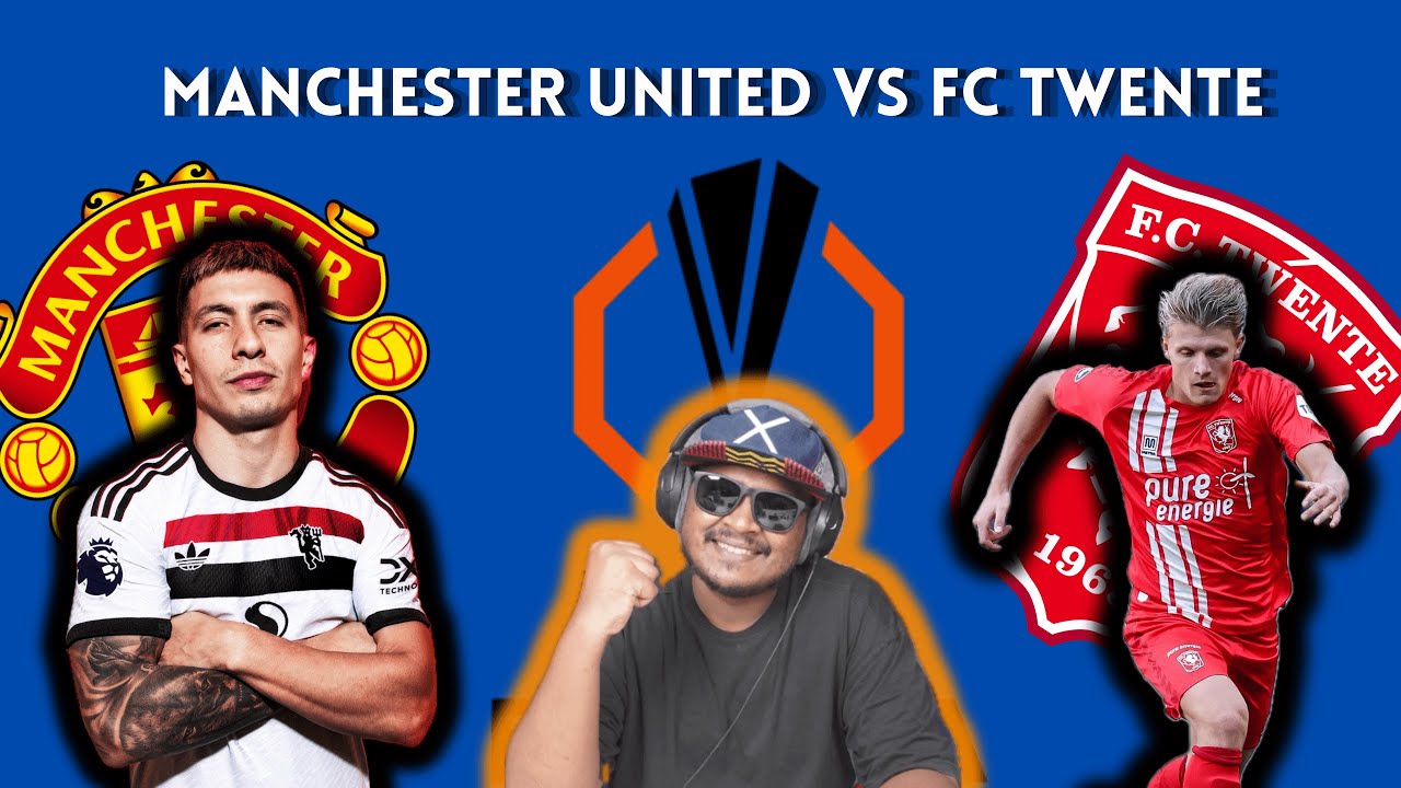 Manchester United VS FC Twente LIVE WATCH ALONG Europa League | TAMIL ...