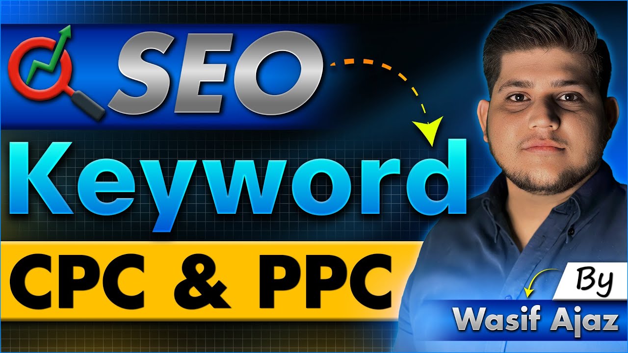What is Keyword CPC and PPC? Keyword Strategy for success - YouTube