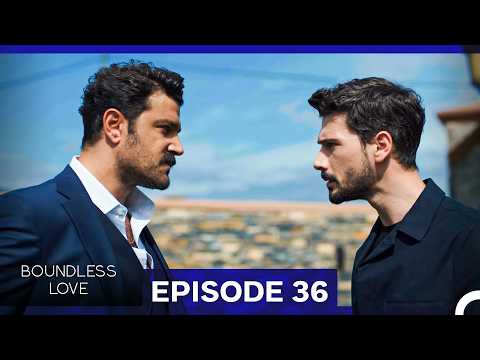 Boundless Love Episode 36 (English Subtitles)