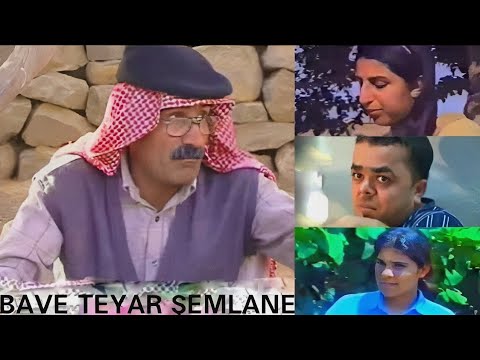 BAVE TEYAR ŞEMLANE 2022 YENİ