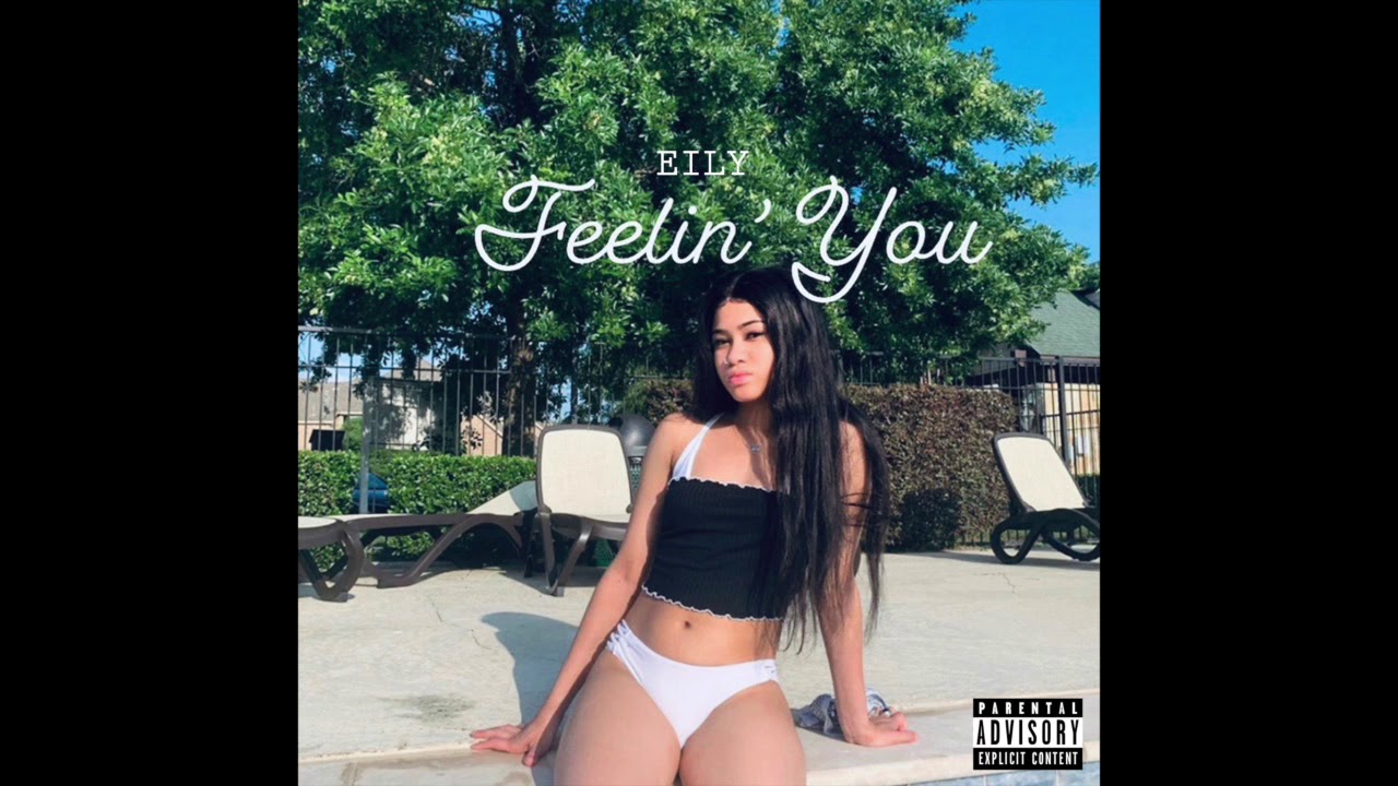 Feelin' You - Eily - YouTube