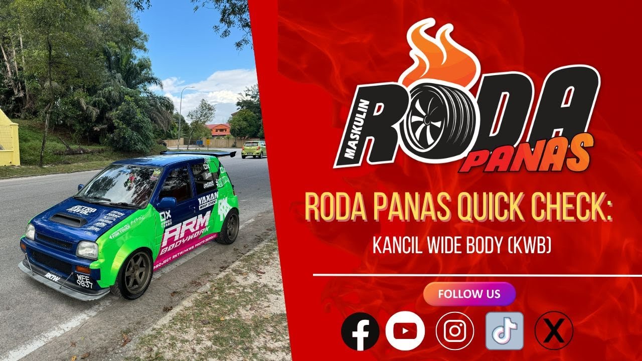 RODA PANAS QUICK CHECK : PERODUA KANCIL WIDE BODY - YouTube