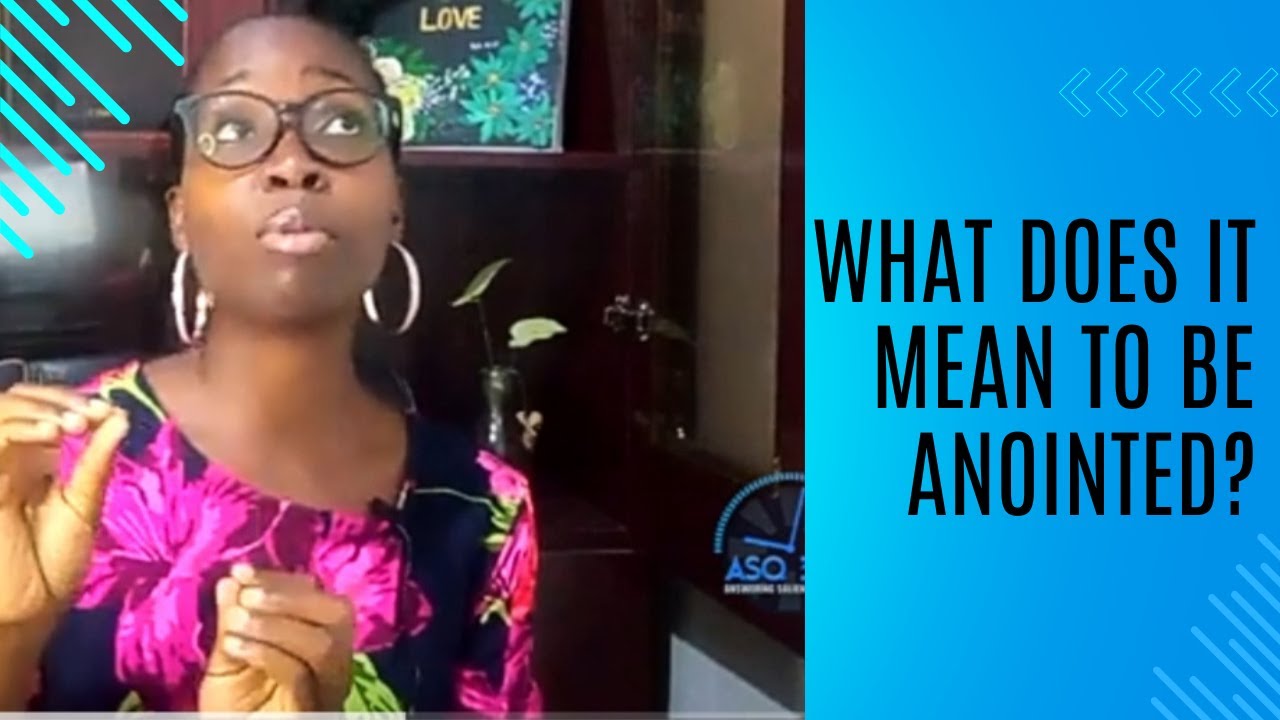 WHAT DOES IT MEAN TO BE ANOINTED? #Answers #christianliving #asq360 ...