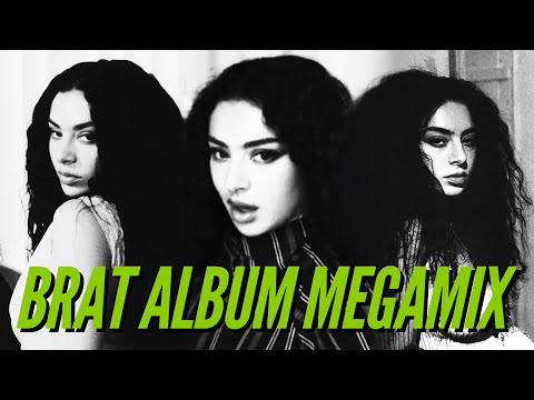 BRAT MEGAMIX | Charli XCX Full Album Mashup