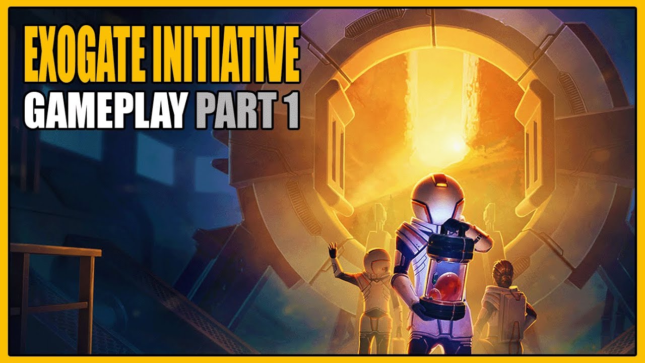Exogate Initiative | Gameplay Part 1 - Overview - YouTube