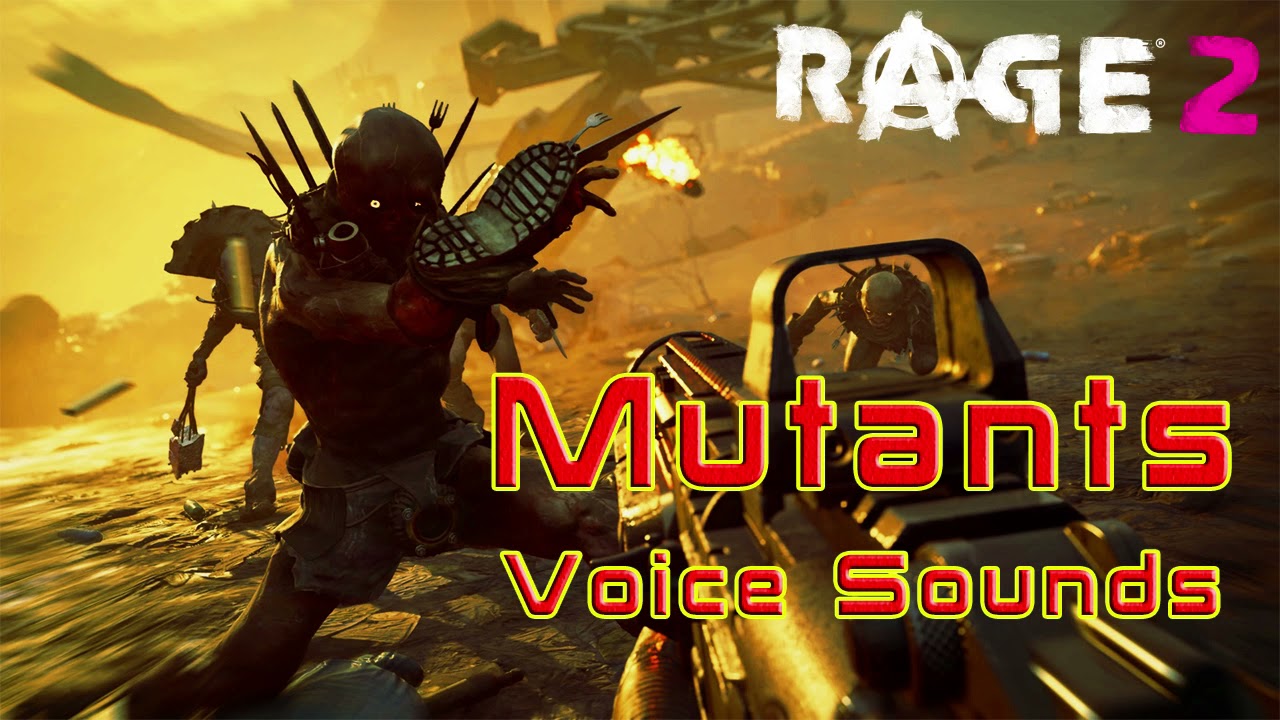 Rage 2: The Mutants / Abadons Voice Sounds - YouTube