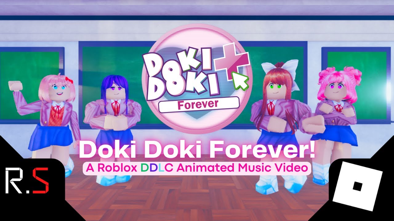 "Doki Doki Forever" - A Roblox DDLC Music Video [Song by @OR3Omusic ...
