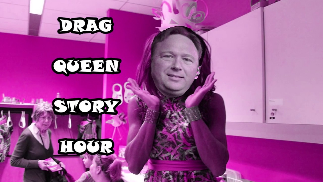 Alex Jones auditions for Drag Queen Story Hour - YouTube