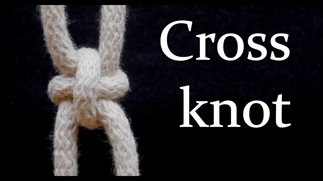 Cross knot - YouTube