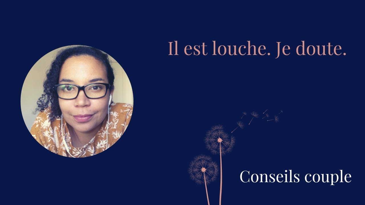 Il est louche. Je doute - YouTube