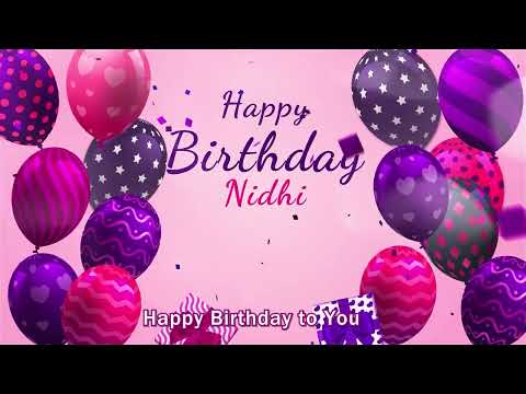 Happy Birthday Nidhi | Nidhi Happy Birthday Song | Nidhi