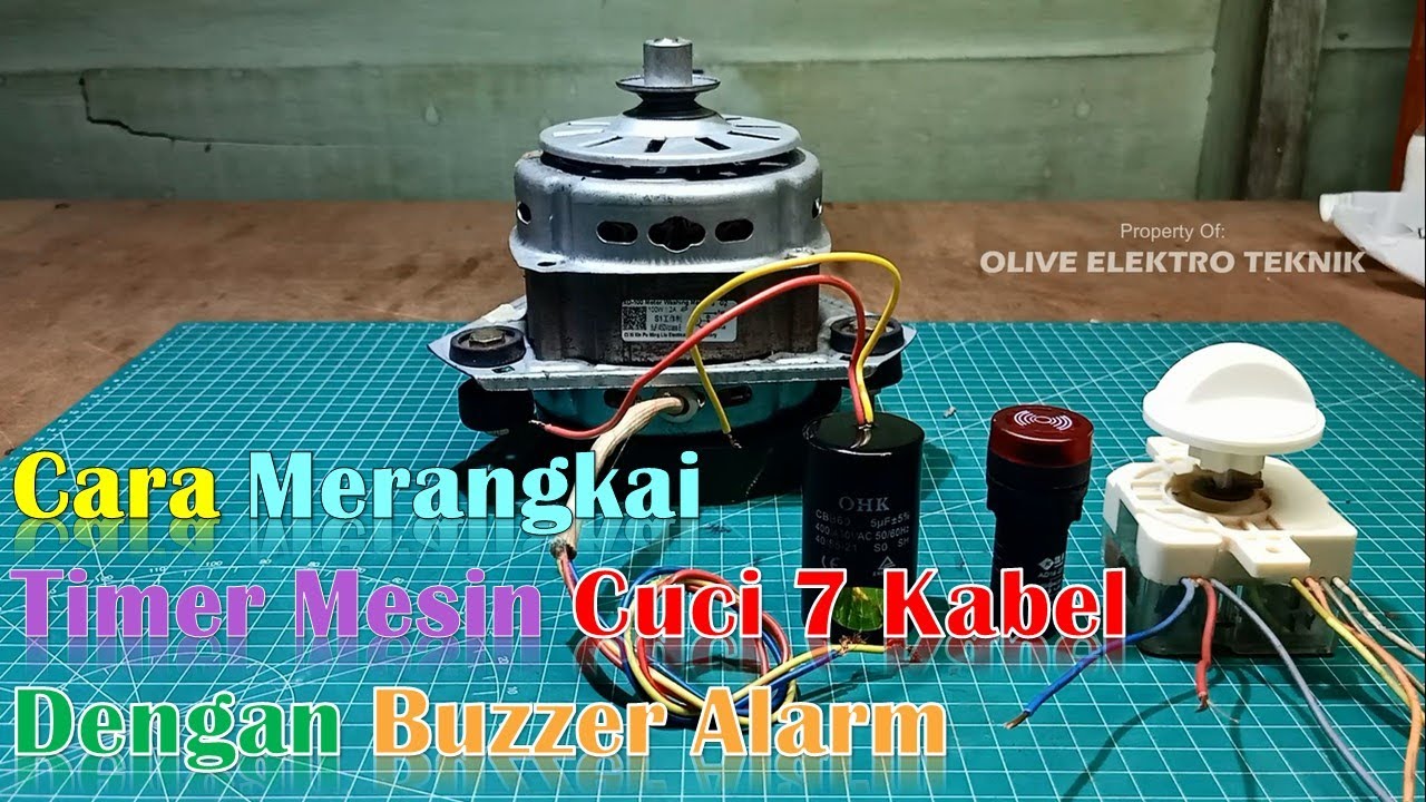 Cara pasang timer mesin cuci 7 kabel||Dengan Buzzer Alarm - YouTube