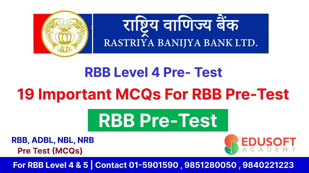 Rastriya Banijya Bank RBB Level 4 Free Pre Test Class by Raju Sir ...