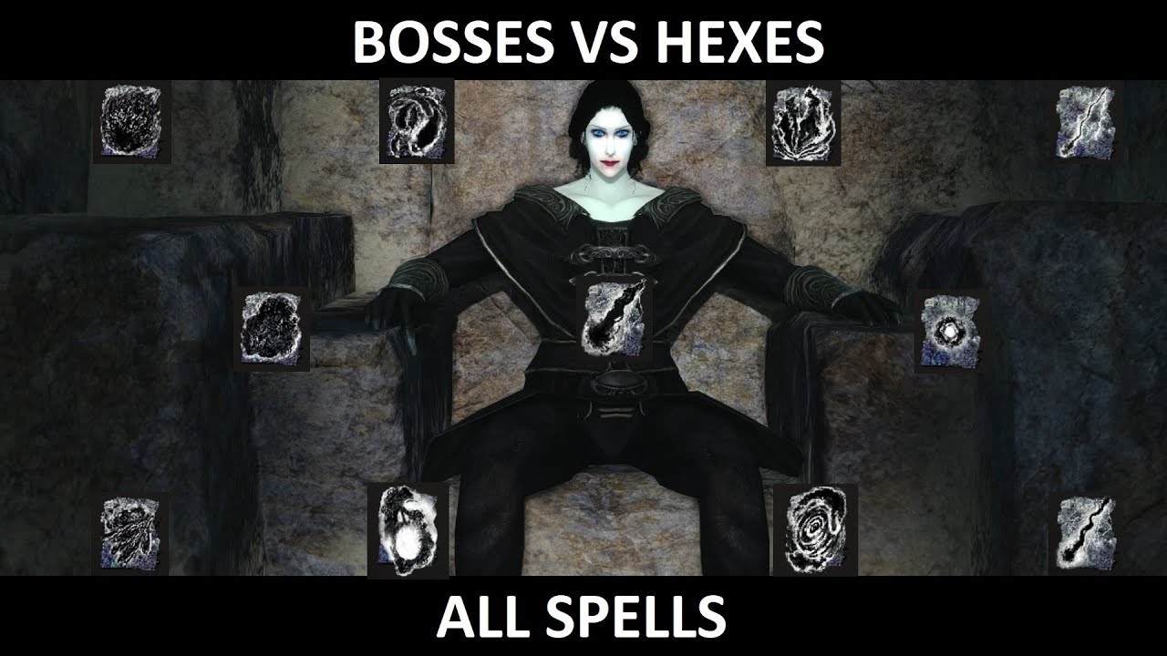 DARK SOULS II ALL BOSSES VS ALL SPELLS PART FOUR - HEXES (SOLO, NG+7 ...