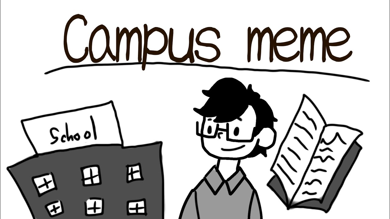 Campus meme. animation - YouTube