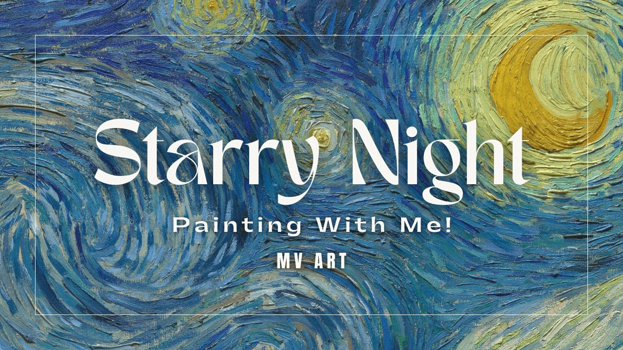 Starry Night Vincent Van Gogh 🌠 Painting With Me! 🎨 HIMI GOUACHES ...