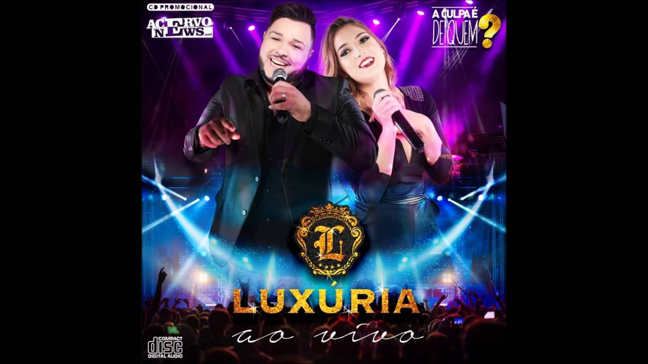 Banda Luxúria - Ao Vivo - 2016 [CD Completo] - YouTube