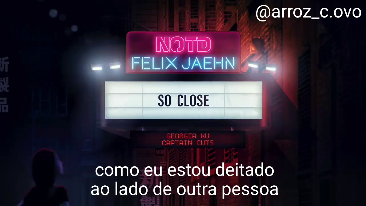 NOTD_ Felix Jaehn - So Close (ft. Georgia Ku) legendado - YouTube