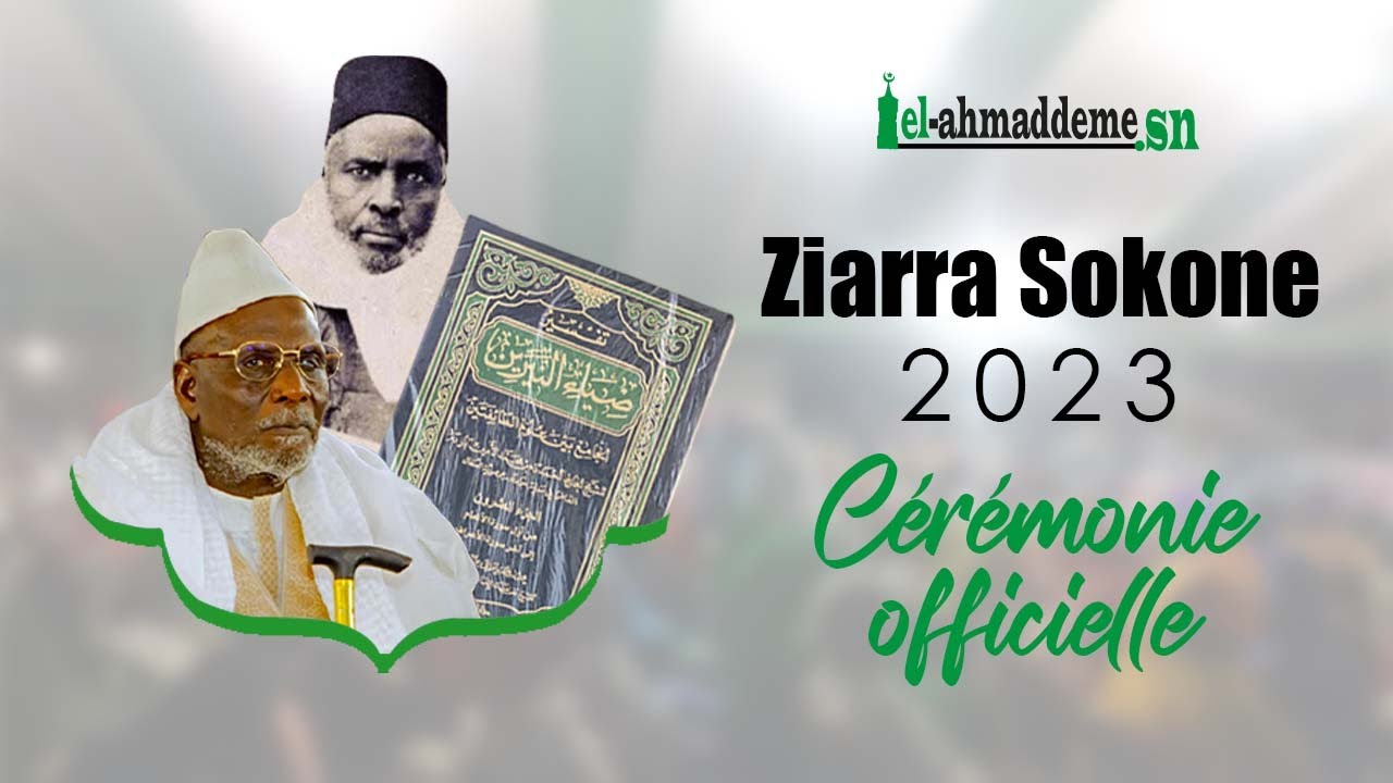 CEREMONIE OFFICIELLE ZIARRA SOKONE 2023... - YouTube